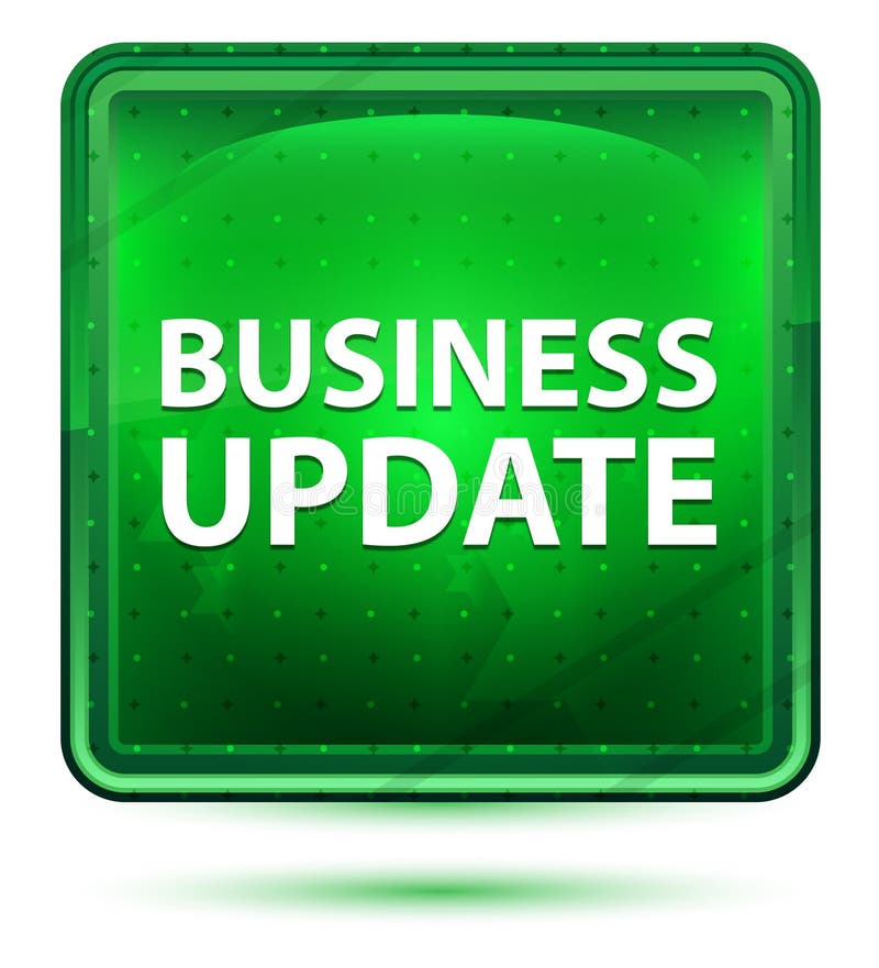 Business Update Neon Light Green Square Button Stock Illustration ...