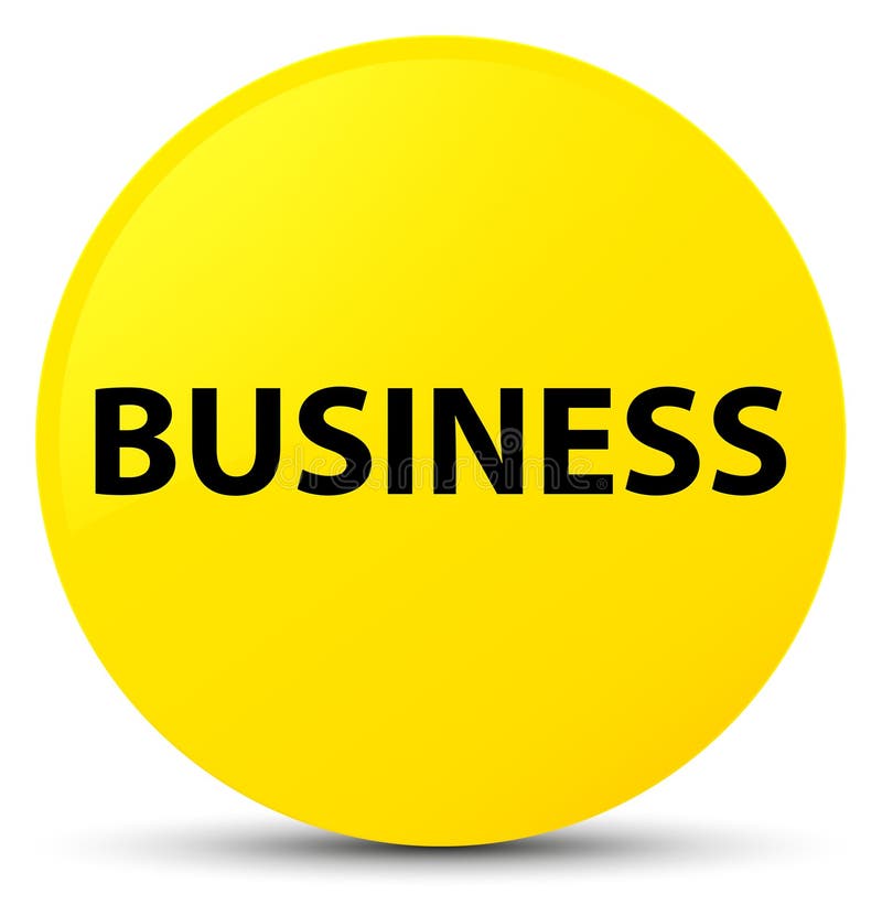 Business Yellow Round Button Stock Illustration - Illustration of ...