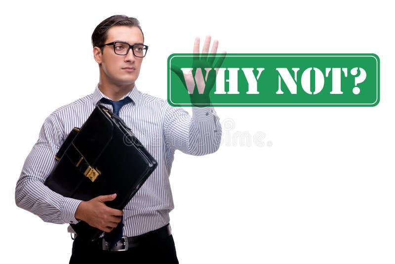 Businessman Asking the Question Why Not Stock Photo - Image of business ...