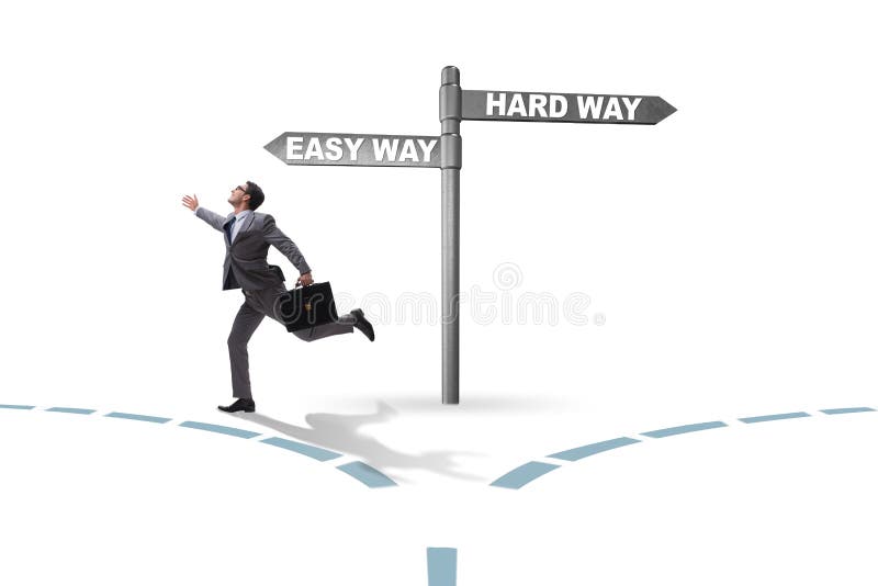 Businessman Choosing between Hard and Easy Way Stock Photo - Image of ...