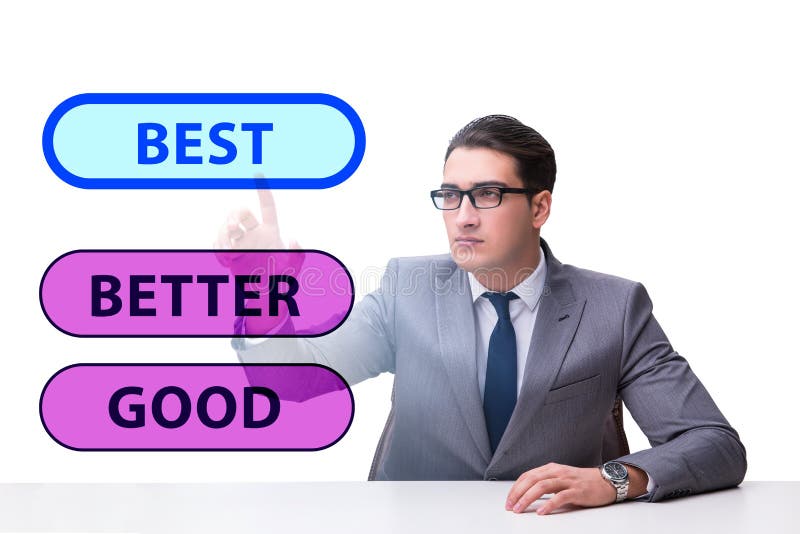 Businessman in Good Better and Best Concept Stock Image - Image of ...