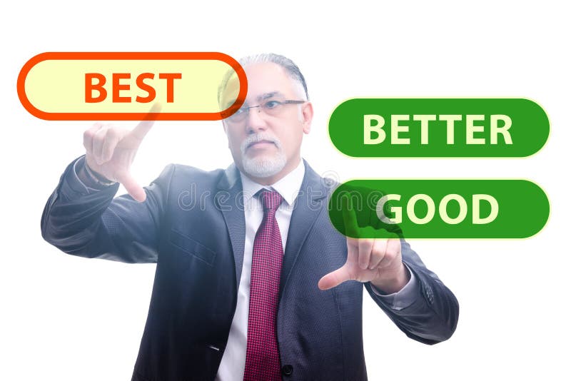 Businessman in Good Better and Best Concept Stock Image - Image of ...