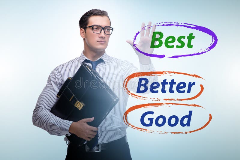 Businessman in Good Better and Best Concept Stock Photo - Image of ...