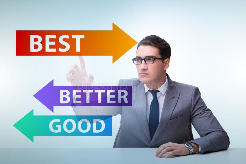 Businessman in Good Better and Best Concept Stock Photo - Image of ...