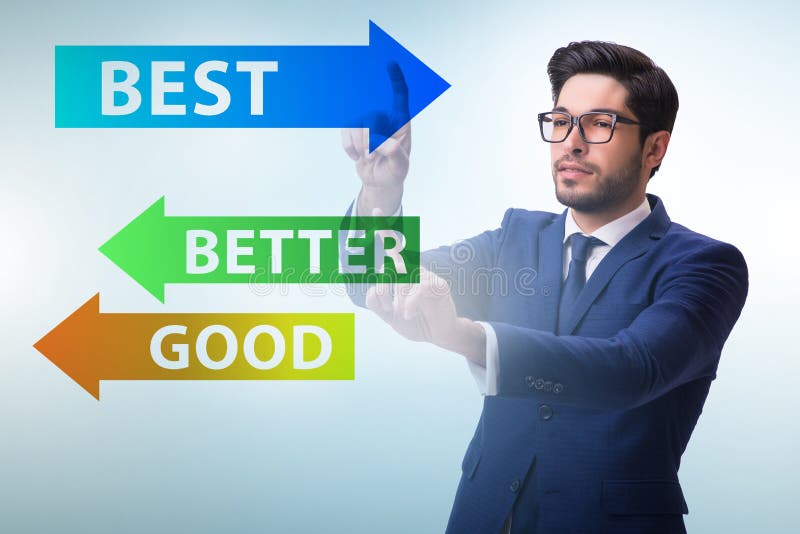 Businessman in Good Better and Best Concept Stock Image - Image of ...