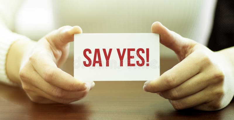 Businessman Holding a Card with Text SAY YES Stock Photo - Image of ...