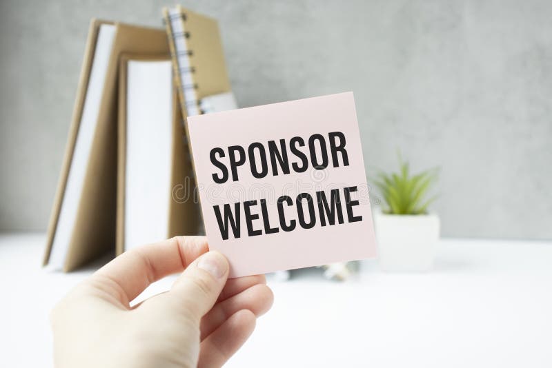 Word SPONSOR WELCOME Written on a Card Stock Photo - Image of ...