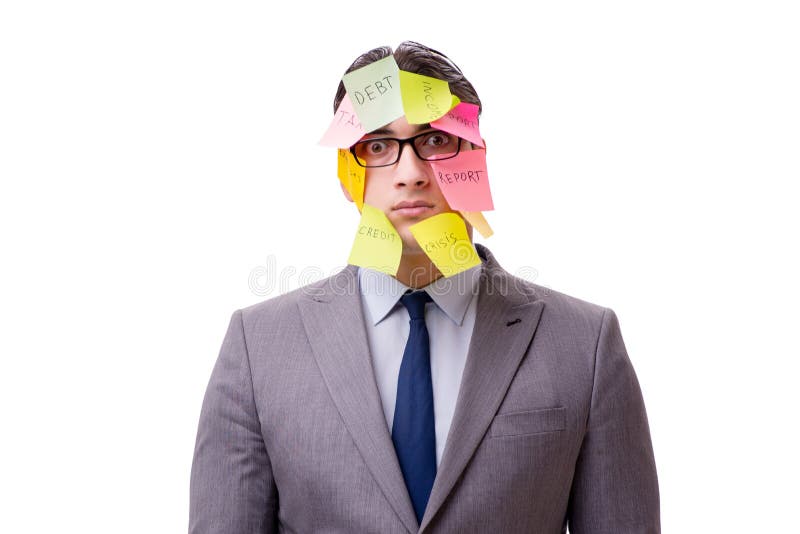 The Businessman with Many Reminders Isolated on White Stock Image ...
