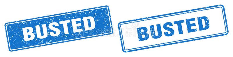 Busted Stamp Set. Busted Square Grunge Sign Stock Vector - Illustration ...