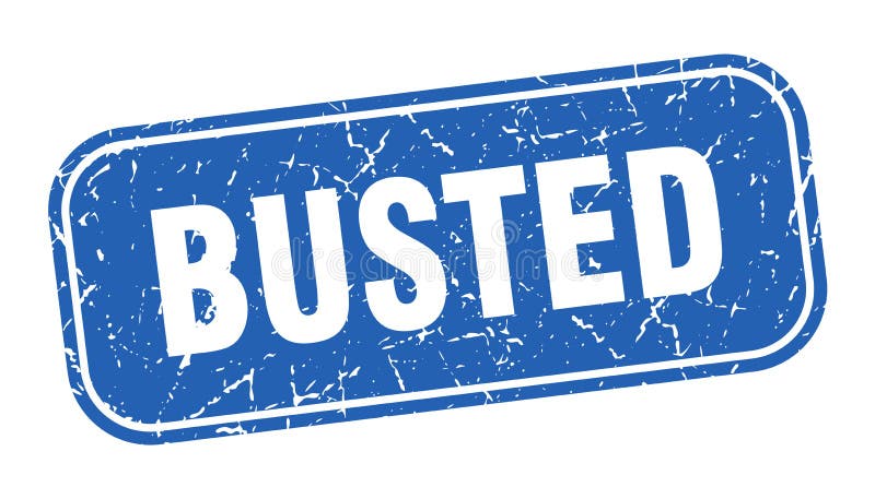 Busted Stamp. Busted Square Grungy Isolated Sign Stock Vector ...