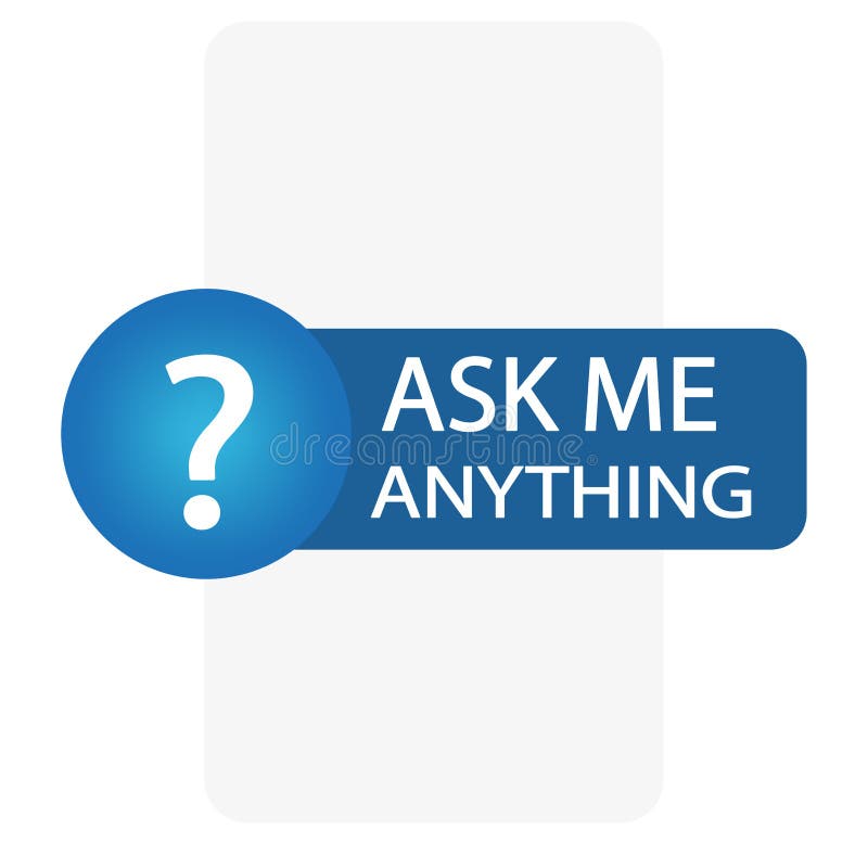 Button with Ask Me Banner. Text Message. Vector Illustration Stock ...