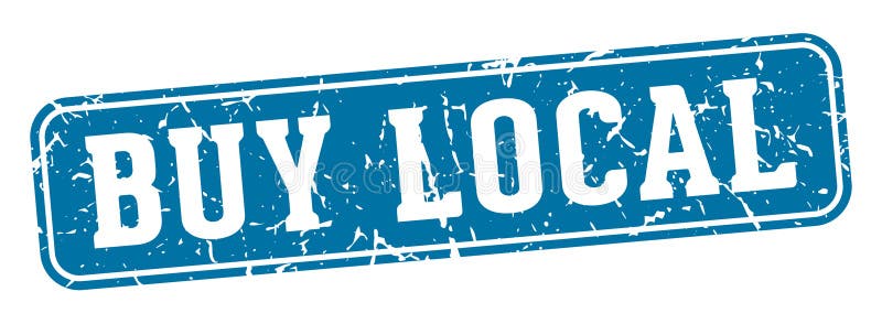 Buy Local Rectangular Sign. Buy Local Stamp Stock Vector - Illustration ...