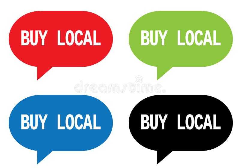 BUY LOCAL Text, on Rectangle Speech Bubble Sign. Stock Illustration ...