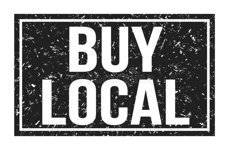 BUY LOCAL, Words on Black Rectangle Stamp Sign Stock Illustration ...