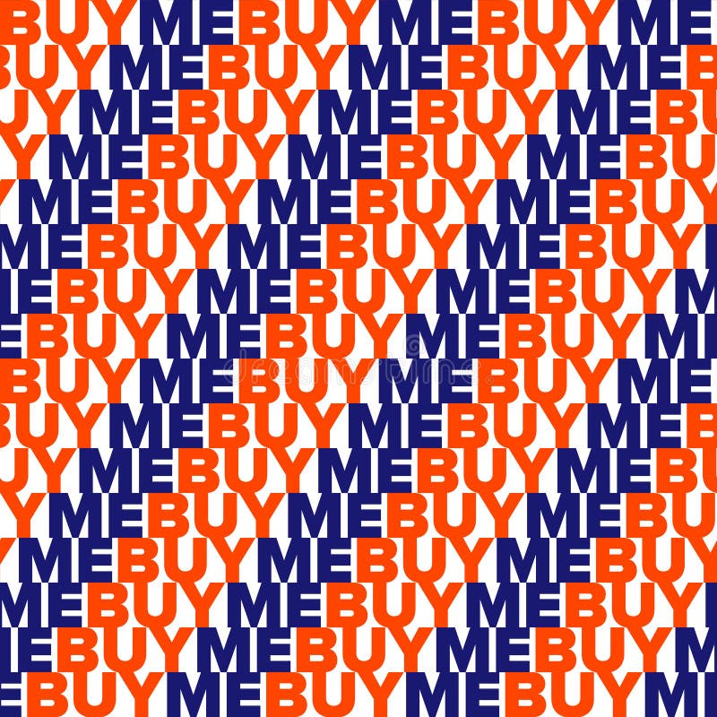 `BUY ME` Text Seamless Pattern Stock Vector - Illustration of ...