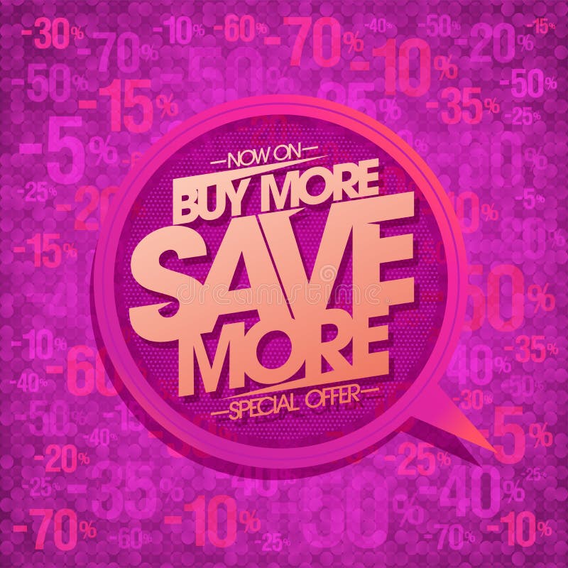 Buy More Save More, Sale Poster Concept Stock Vector - Illustration of ...
