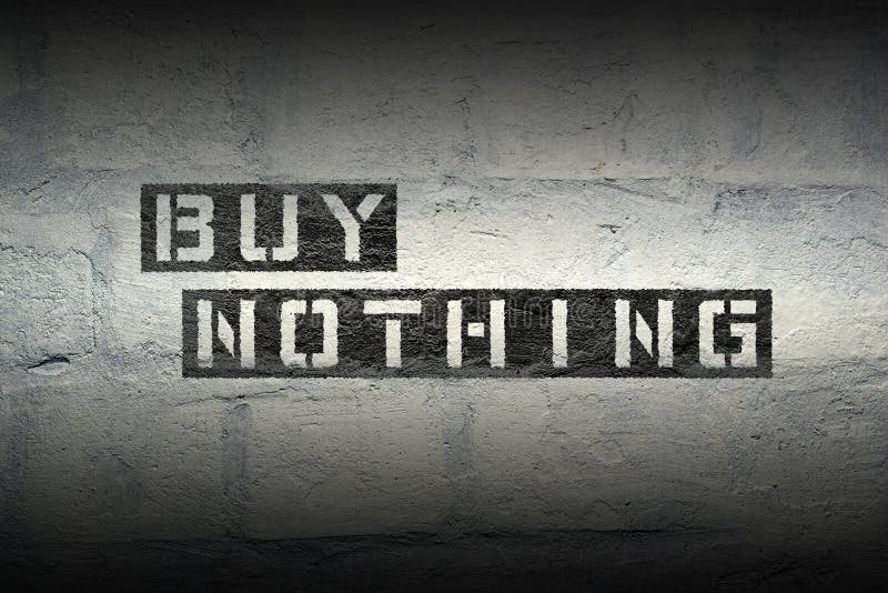 Buy nothing gr stock image. Image of slogan, print, phrase - 85110683
