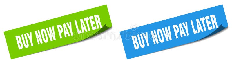 Buy Now Pay Later Sticker. Buy Now Pay Later Sign Set Stock Vector ...