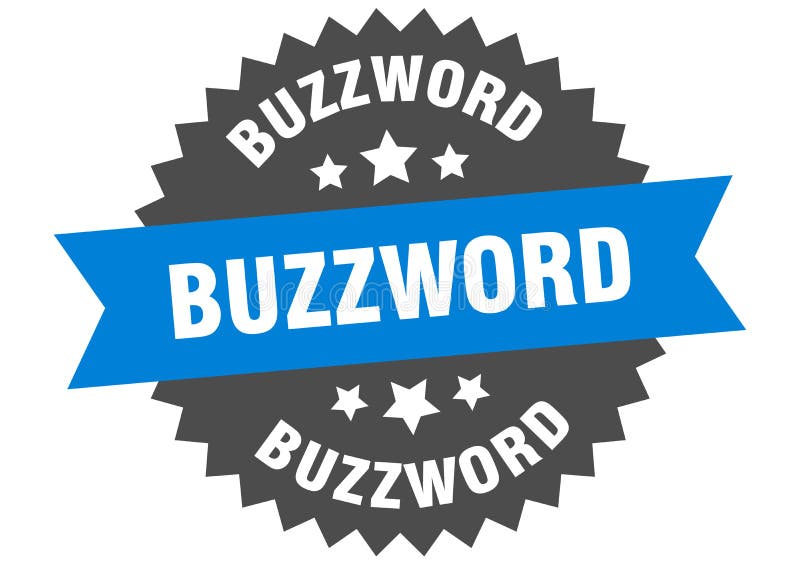 Buzzword Sign. Buzzword Grunge Stamp Stock Vector - Illustration of ...