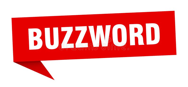 Buzzword Speech Bubble. Buzzword Ribbon Sign Stock Vector ...