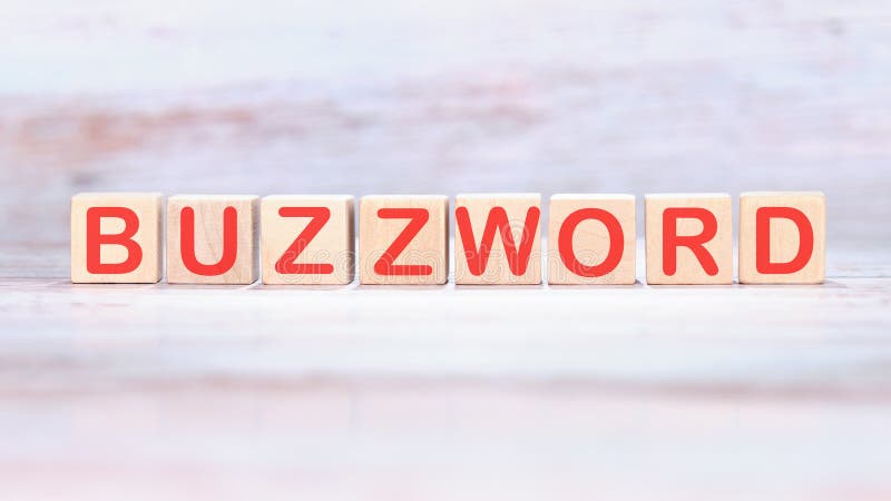 Buzzword Word Made of Wooden Cubes on a Light Background Stock Photo - Image of effective ...
