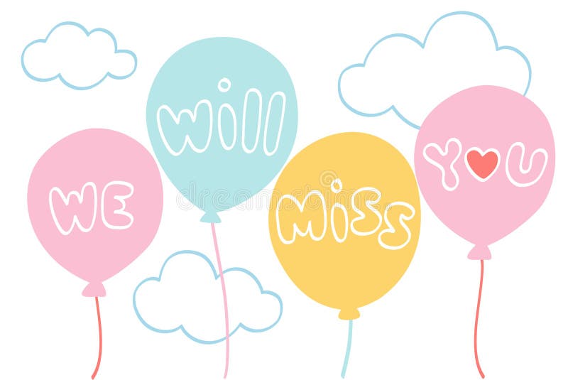 We Will Miss You Balloon - Hand Drawn Stock Vector - Illustration of ...