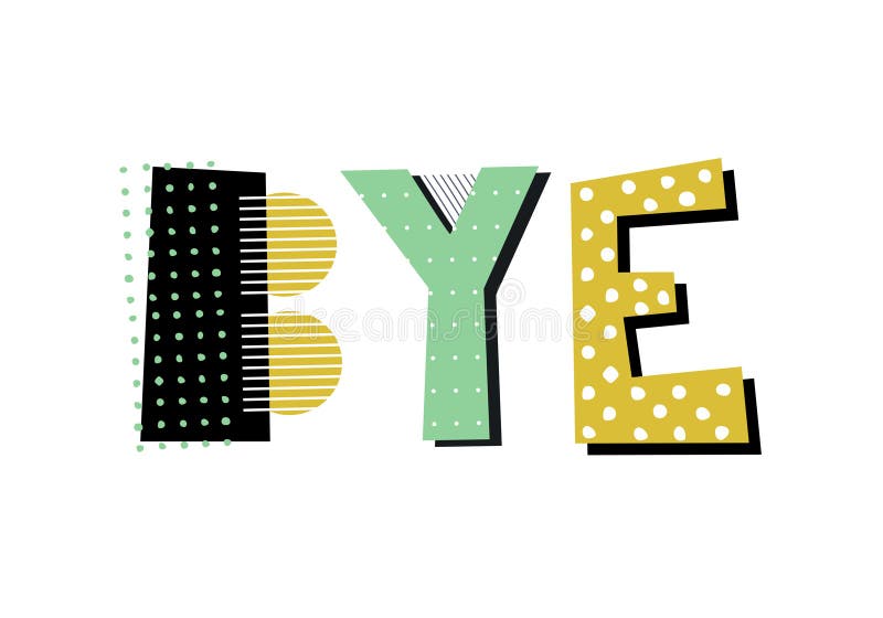 Bye creative lettering stock vector. Illustration of text - 113875213
