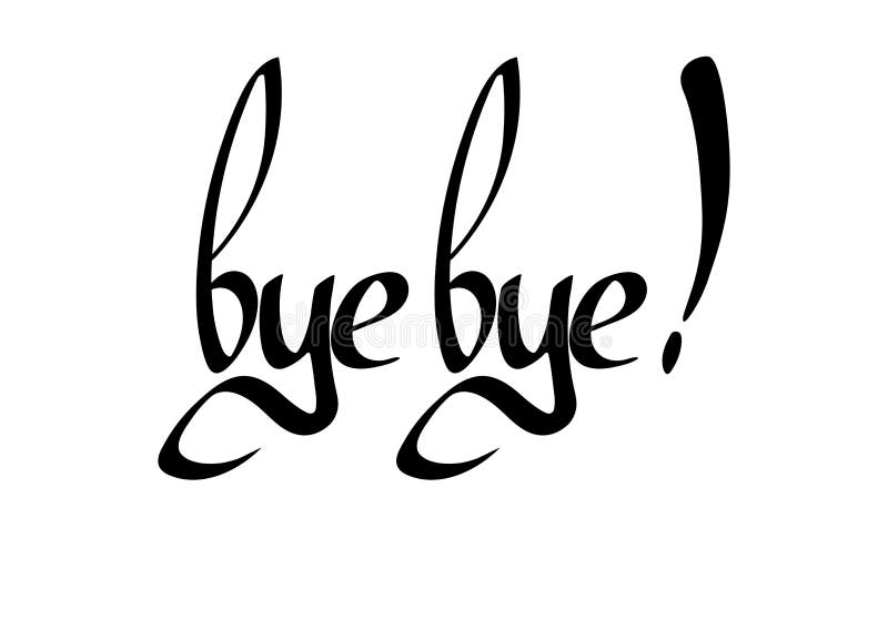 Bye, Isolated Calligraphy Lettering, Word Design Template, Vector ...