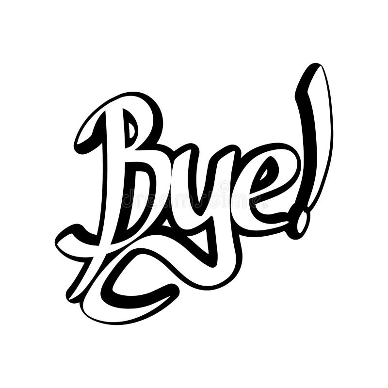 Bye, Isolated Calligraphy Lettering, Word Design Template, Vector ...