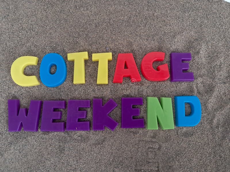 Cottage Weekend Message Written on Sand Stock Image - Image of travel ...