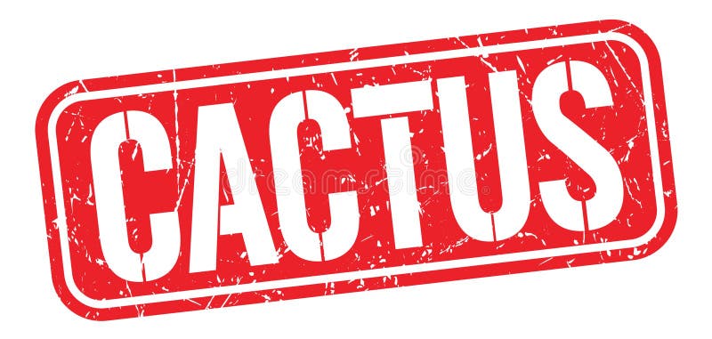 CACTUS Text Written on Red Stamp Sign Stock Illustration - Illustration ...