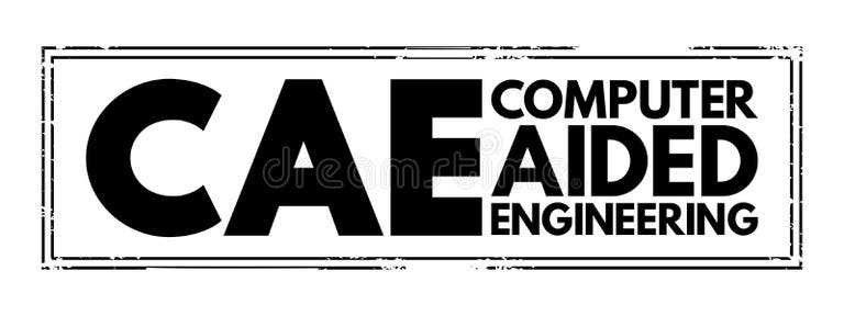 CAE - Computer Aided Engineering is the Broad Usage of Computer ...