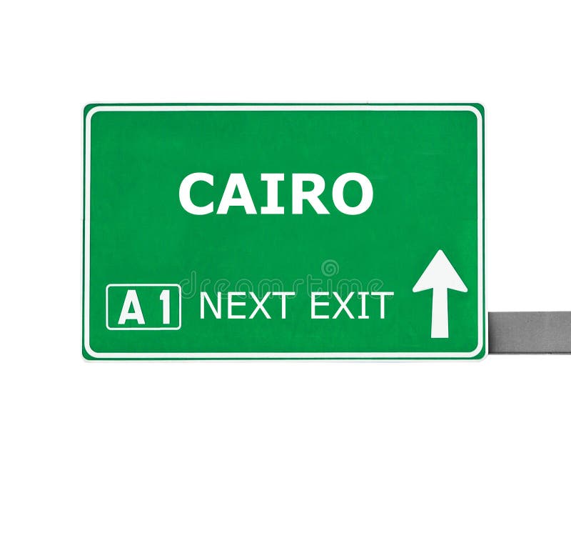 CAIRO Road Sign Isolated on White Stock Photo - Image of direction ...