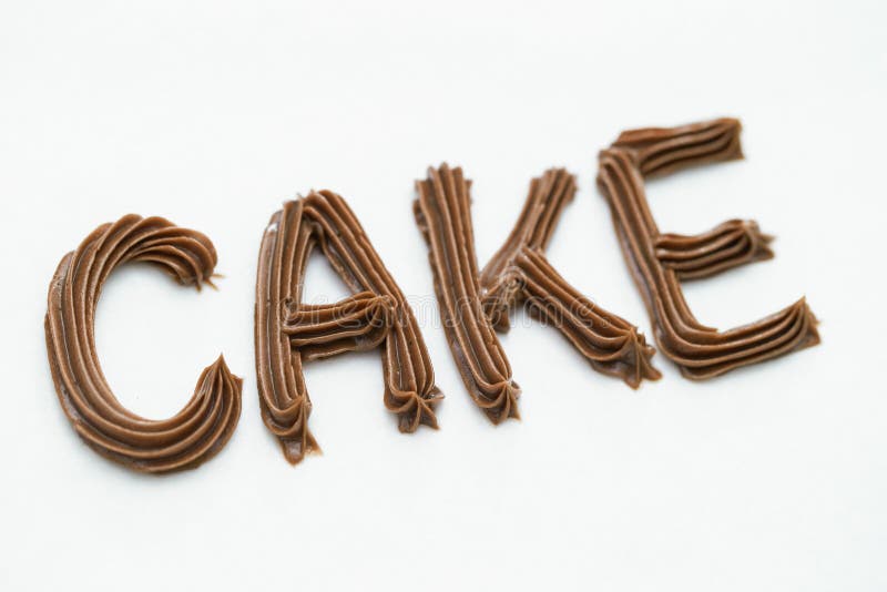 Cake Words, Words Written with Chocolate Cream Stock Photo - Image of ...
