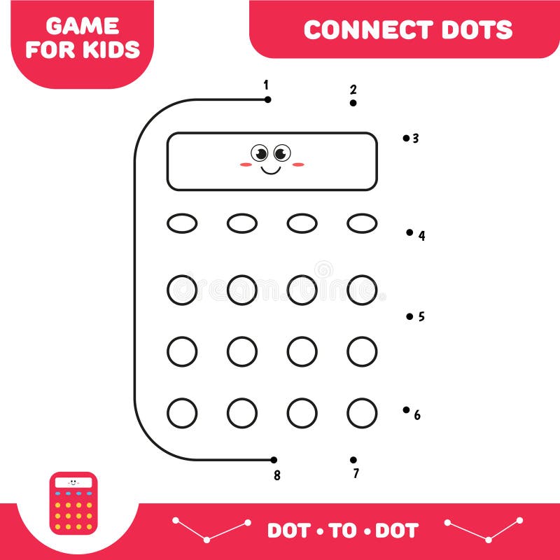 Calculator Character. Connect Dots for Kids. Dot To Dot Educational ...