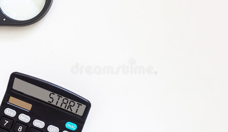Calculator with Text Start on Display. Business and Financial Concept ...