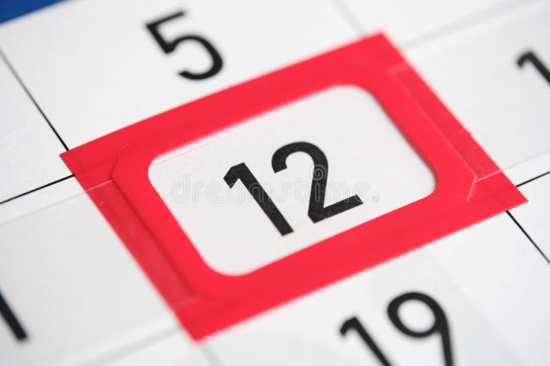 Calendar Date. the 12th Number the Calendar is Highlighted in a Red ...