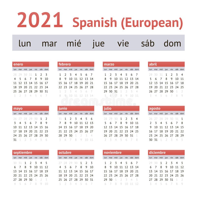Calendar 2021. European Spanish Calendar. Weeks Start on Monday Stock ...