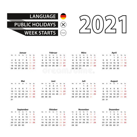 Calendar 2021 in German Language, Week Starts on Monday Stock Vector ...