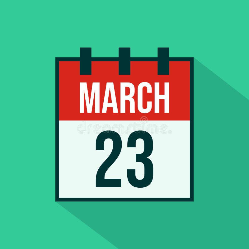 Flat Icon Calendar 23 Of March. Date, Day And Month. Stock Vector ... Flat Icon Calendar 23 Of March. Date, Day And Month. Stock Vector ...