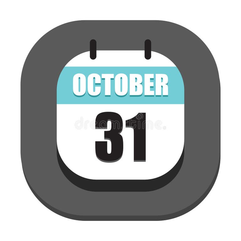 Calendar Marked on October Thirty First. Vector Illustration Decorative ...