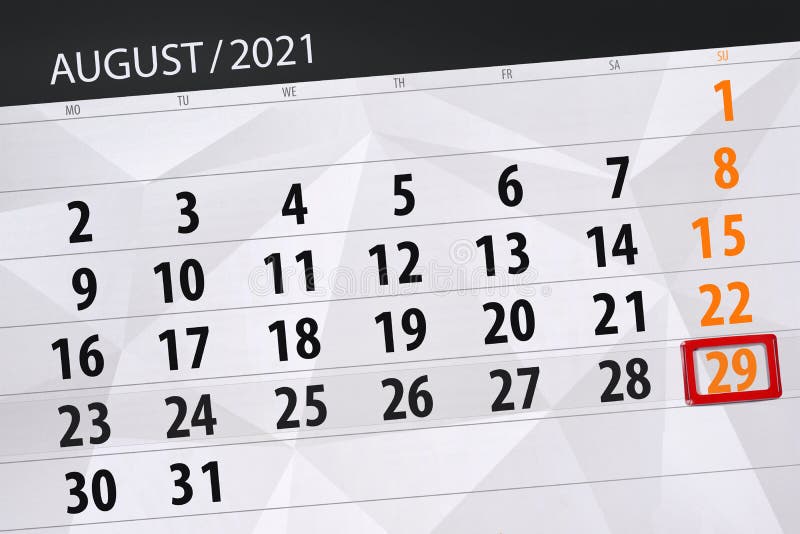 Calendar Planner for the Month August 2021, Deadline Day, 29, Sunday ...