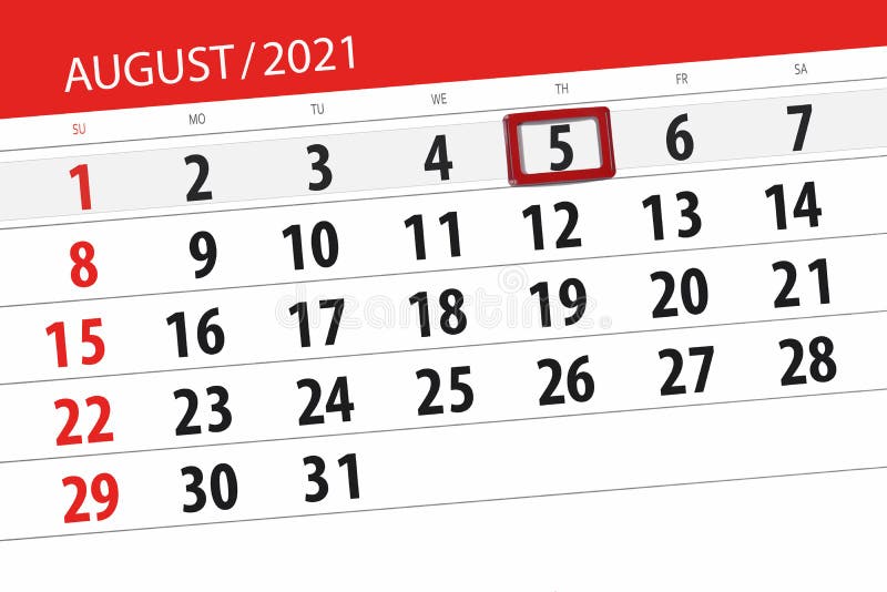 Calendar Planner for the Month August 2021, Deadline Day, 5, Thursday ...