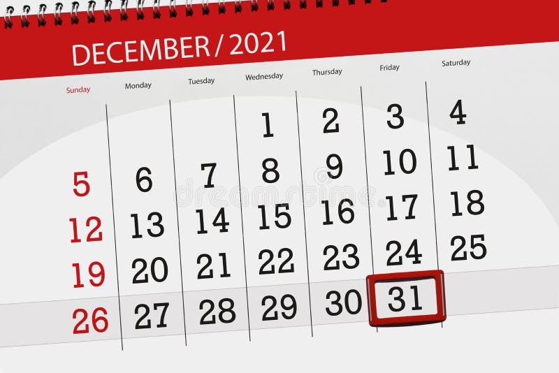 Calendar Planner for the Month December 2021, Deadline Day, 31, Friday ...