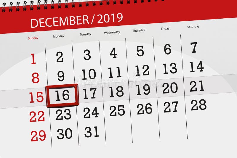 Calendar Planner for the Month December 2019, Deadline Day, 16, Monday ...