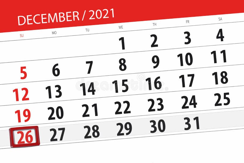 Calendar Planner for the Month December 2021, Deadline Day, 26, Sunday ...