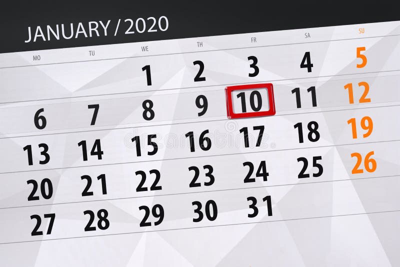 Calendar Planner for the Month January 2020, Deadline Day, 10, Friday ...