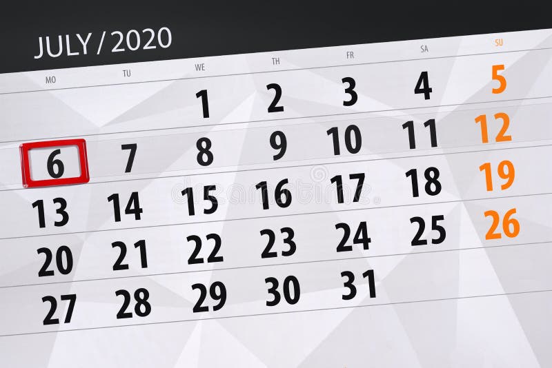 Calendar Planner for the Month July 2020, Deadline Day, 6, Monday Stock ...