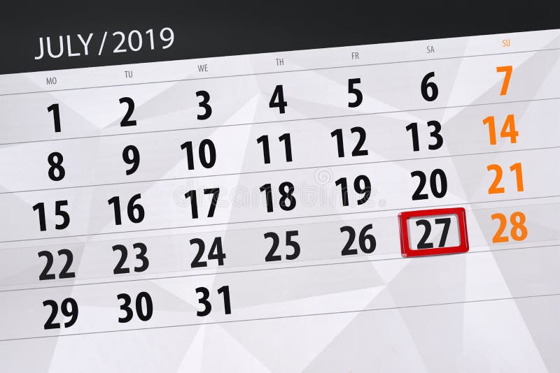 Calendar Planner for the Month July 2019, Deadline Day, 27 Saturday ...