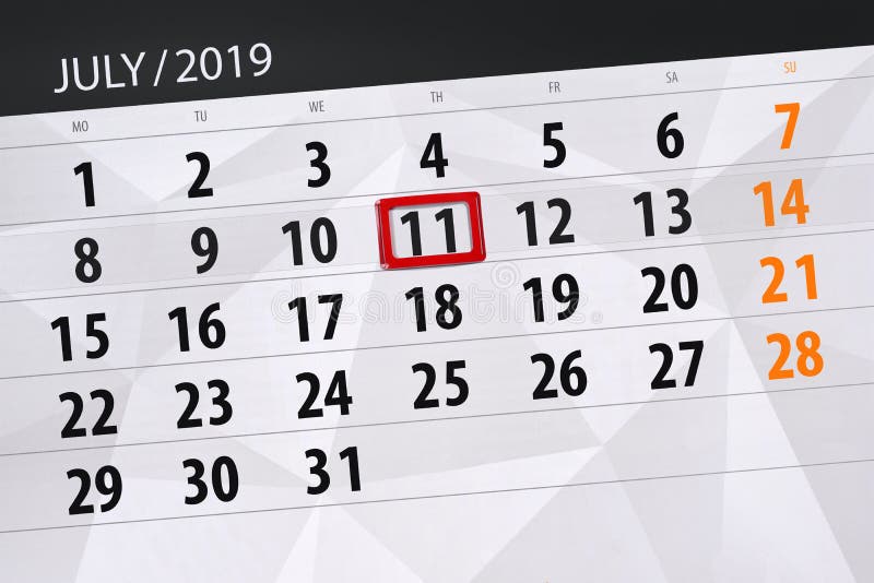 Calendar Planner for the Month July 2019, Deadline Day, 11 Thursday ...